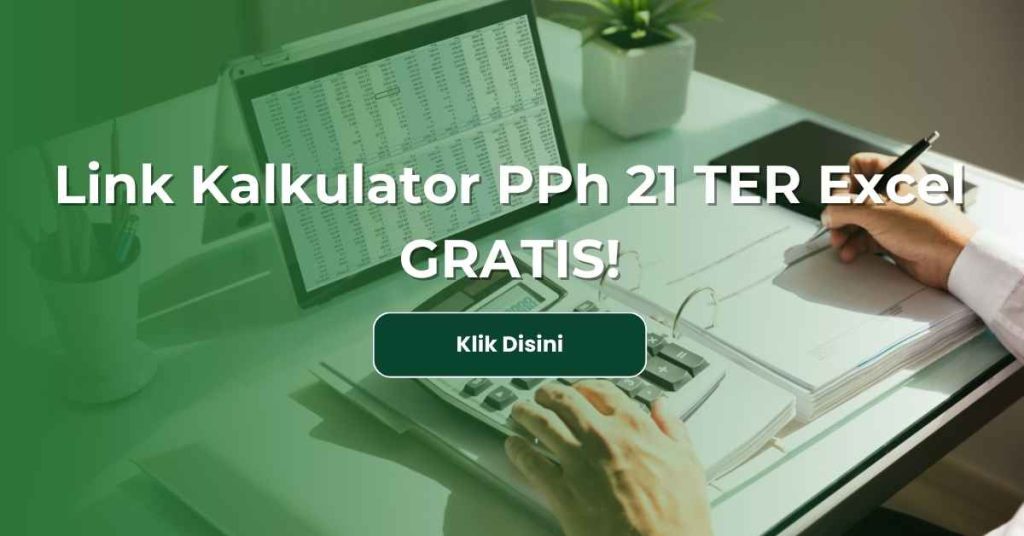 Kalkulator PPh 21 Excel 2024: Rumus Terbaru dan Akurat