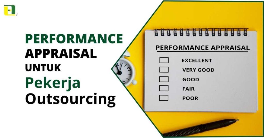 Perlukah Performance Appraisal untuk Pekerja Outsourcing?
