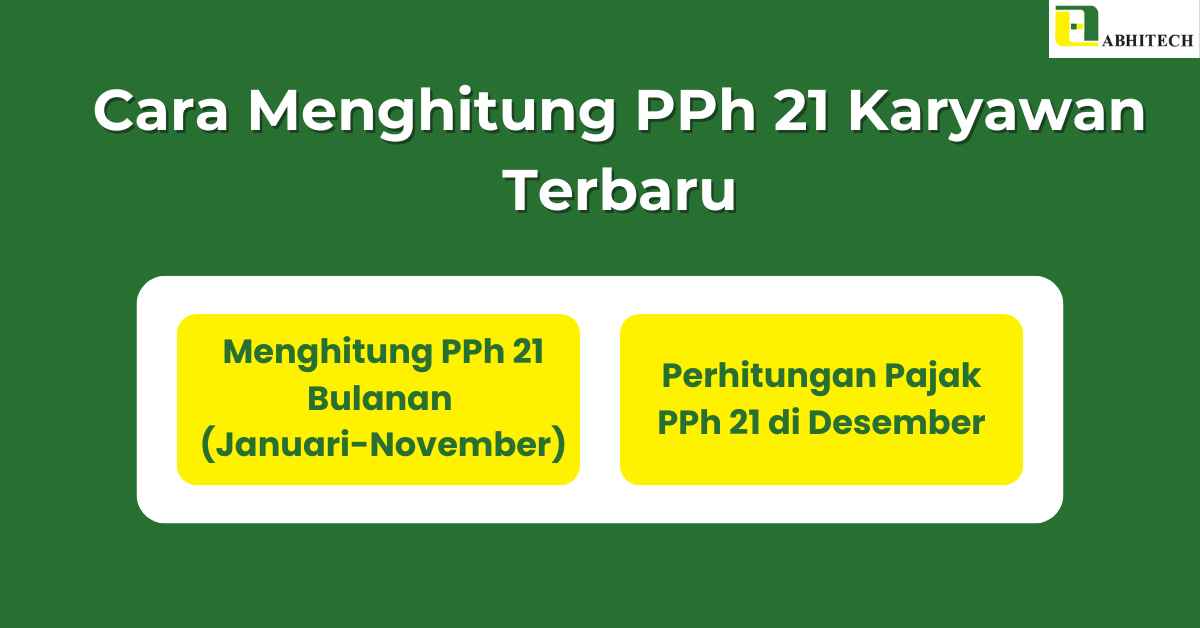 Kalkulator PPh 21 Excel Rumus Terbaru 2024 - Abhitech